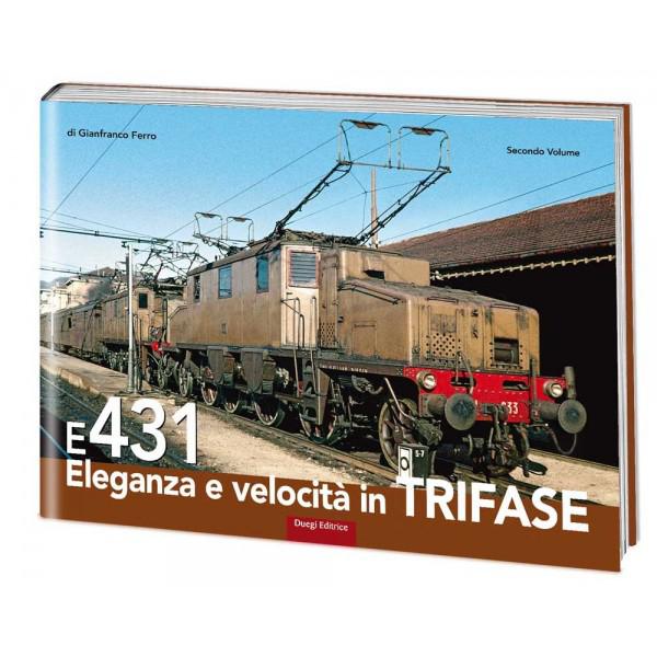 Duegi editrice - E431 E 431 - Eleganza e velocità in Trifase